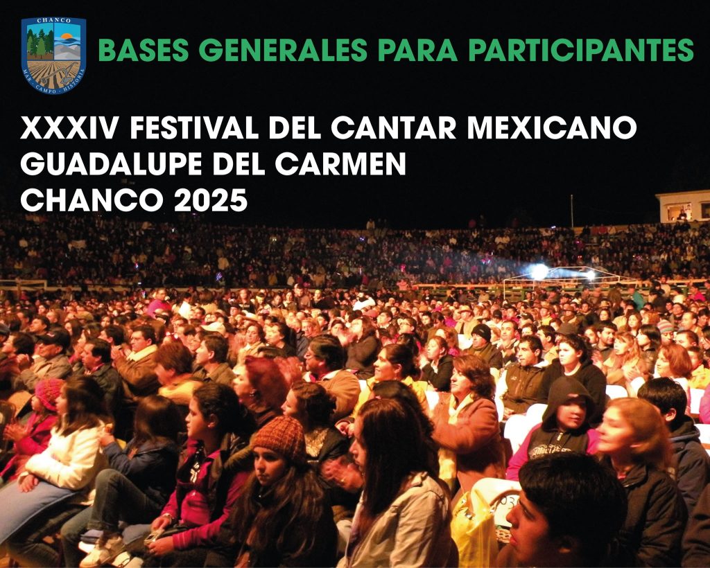 Bases para intérpretes del XXXIV Festival del Cantar Mexicano Guadalupe ...